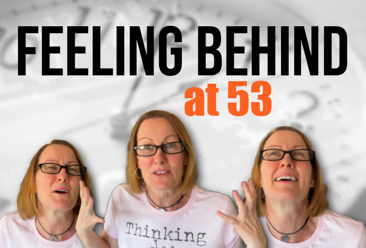 Feeling Behind in Life : Starting Over After 50 - Allie Rambles